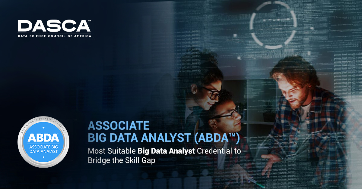 Associate Big Data Analyst Certification | ABDA™ | DASCA